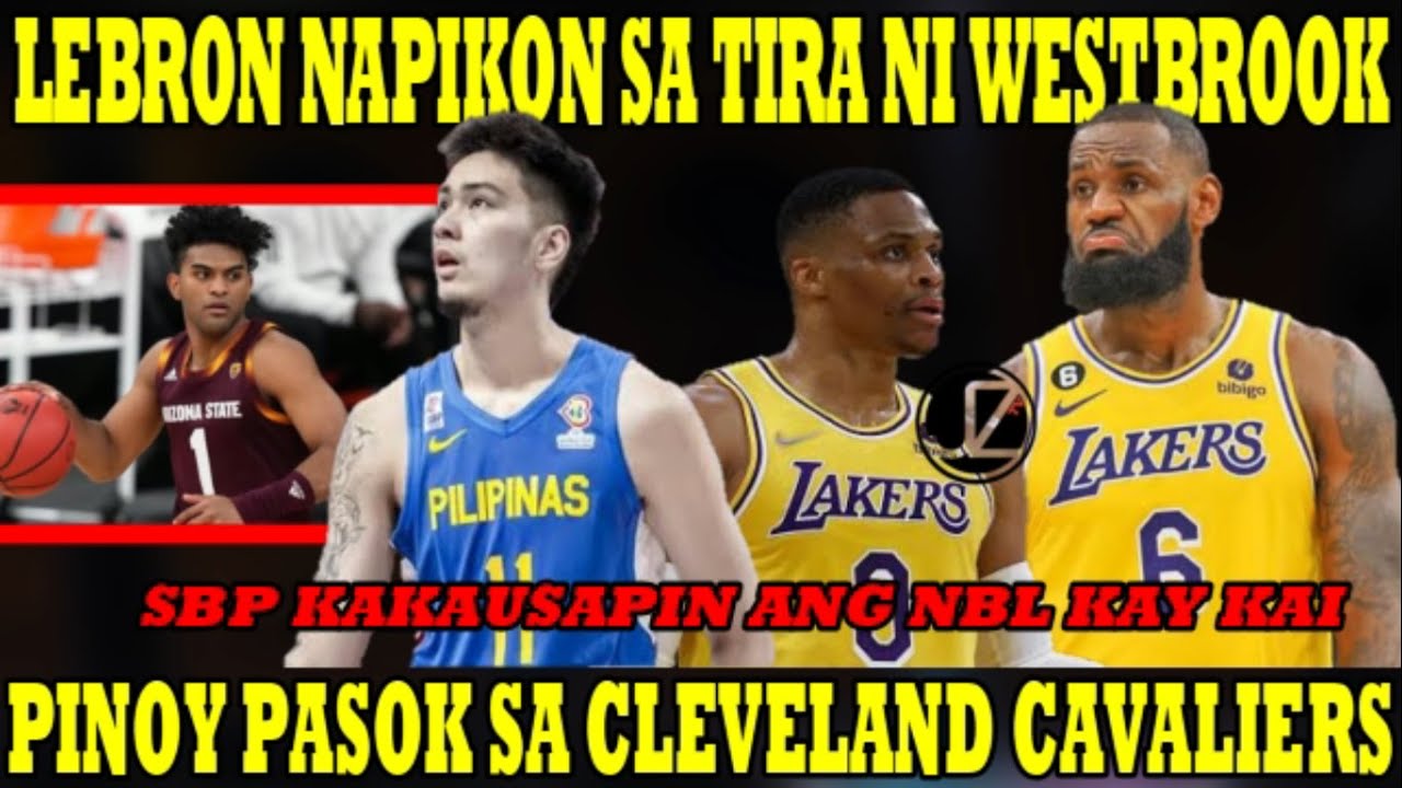 LEBRON PIKON na kay WESTBROOK | PINOY PASOK sa CLEVELAND | SBP ...