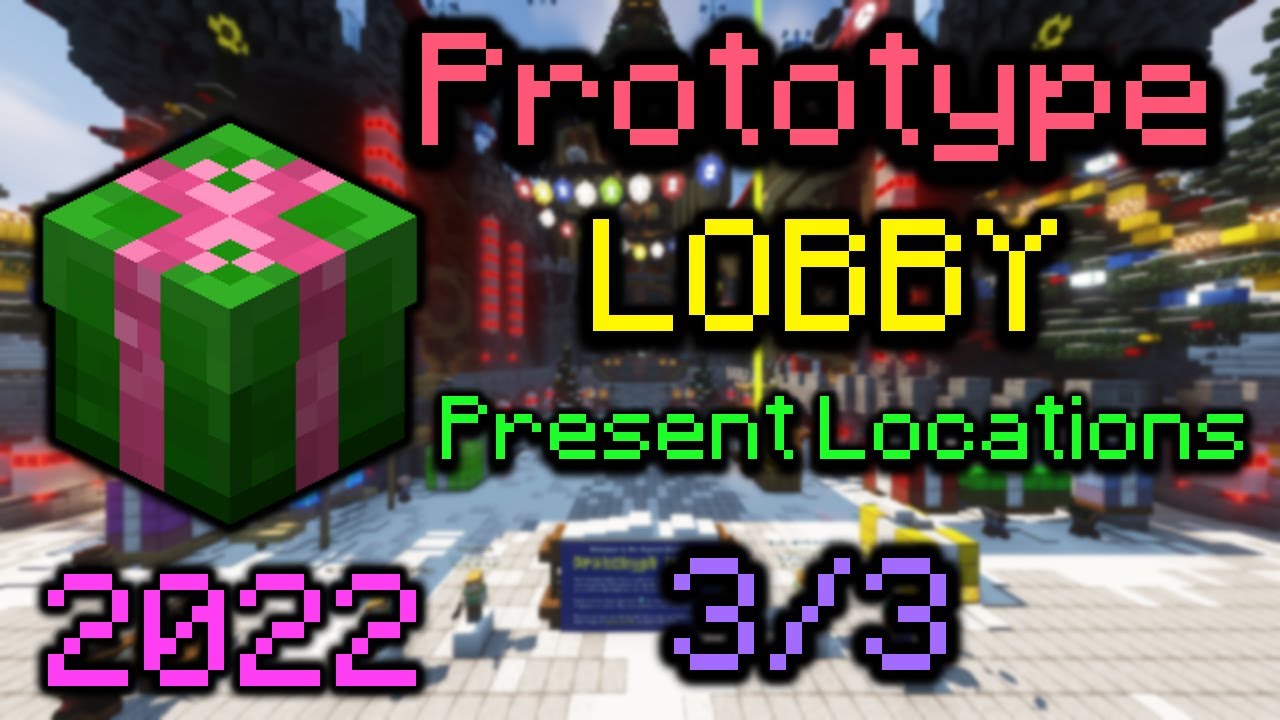 (2022) ALL PRESENT LOCATIONS IN PROTOTYPE LOBBY [3/3] (Hypixel PTL Lobby Quest) - YouTube