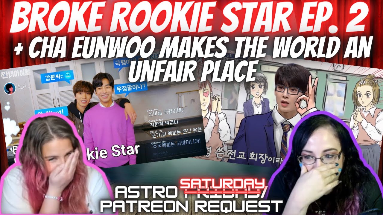 Broke Rookie Star Ep. 2 + Cha Eunwoo Makes the world unfair | K-cord ...