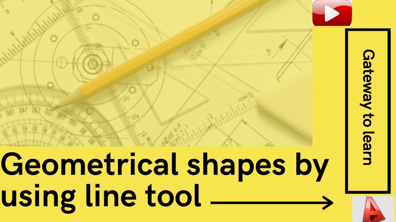 How To Draw Basic Geometrical Shapes By Using Line Tool In Auto Cad How To Draw Basic Geometrical Shapes By Using Line Tool In Auto Cad