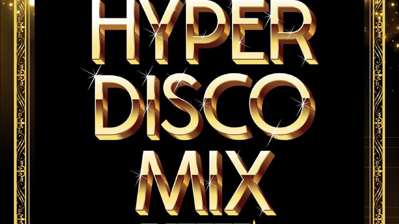 HYPER DISCO MIX VOL.168 Intro - YouTube