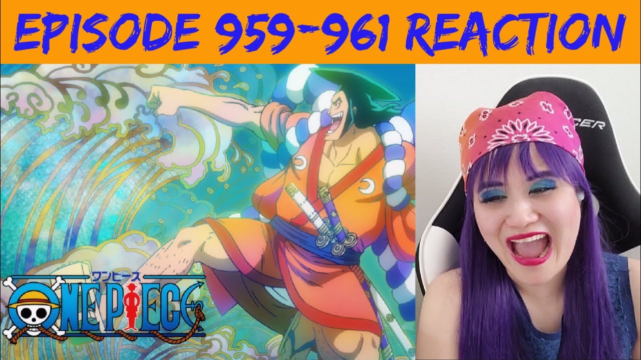 ONE PIECE ANIME EP 959 960 961 COMMENTARY REACTION - YouTube