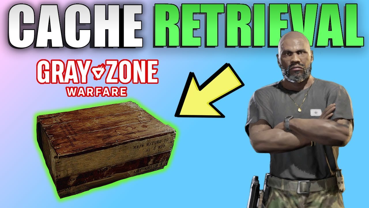 Cache Retrieval (Gunny's Task Guide) in Gray Zone Warfare - YouTube
