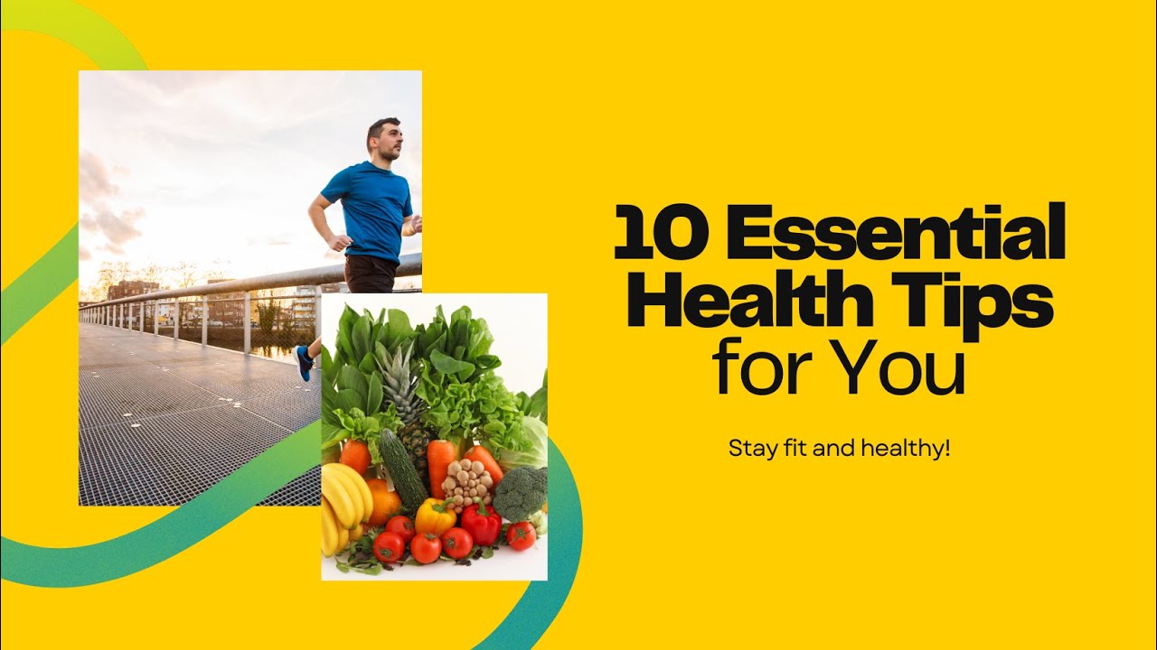 Top 10 Health Tips for a Happier, Healthier and Longer Life - YouTube