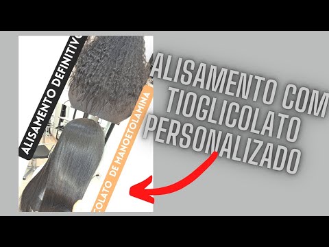 Alisamento com tioglicolato personalizado - YouTube
