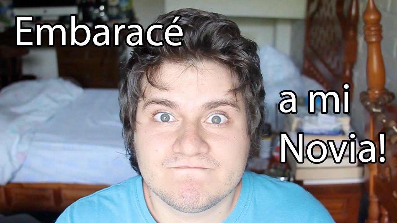 Mamá Embaracé A Mi Novia Youtube