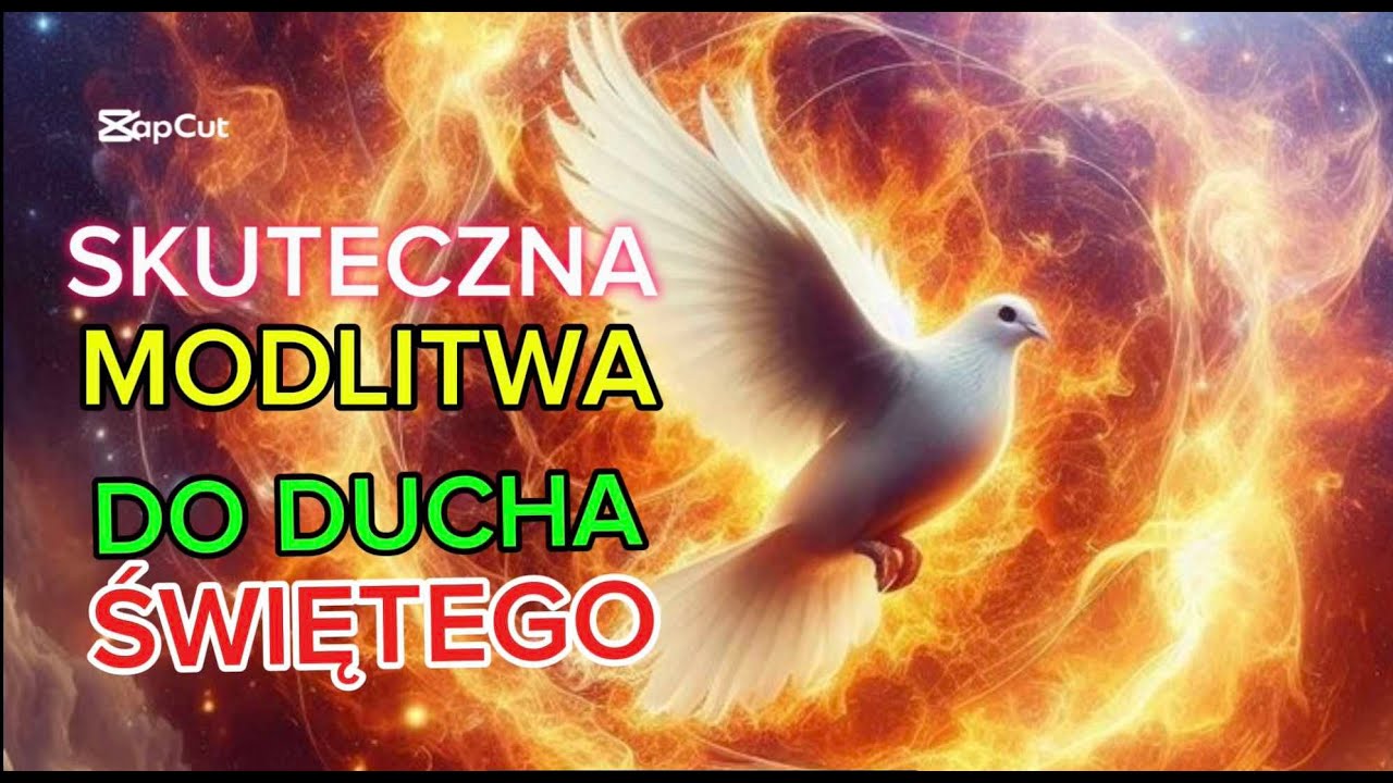 SKUTECZNA MODLITWA DO DUCHA ŚWIĘTEGO! - YouTube