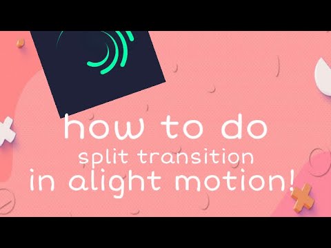 how to do the split screen transition on alight motion! - YouTube