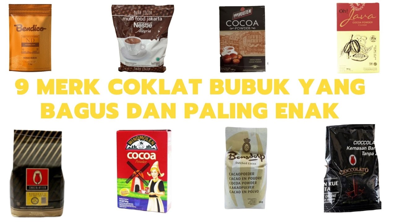 9 Merk Coklat Bubuk yang Bagus dan Paling Enak dan Berkualitas - YouTube