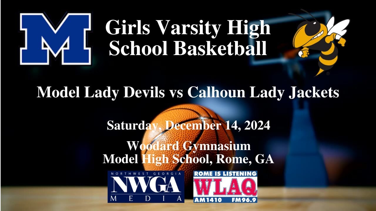 Varsity Girls High School Basketball: Calhoun at Model - YouTube