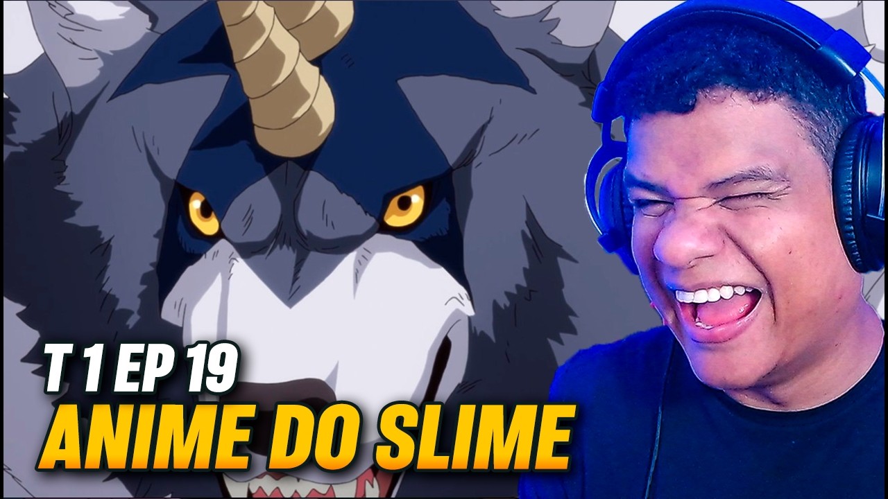 ANIME DO SLIME | THAT TIME I GOT REENCARNATED AS A SLIME 1X19 | React ...