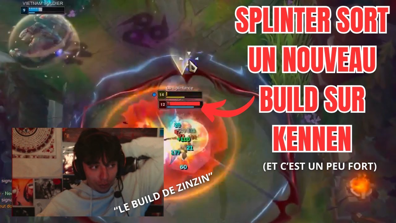 SPLINTER SORT UN BUILD DE ZINZIN SUR KENNEN- Best Of Lol #24 - YouTube