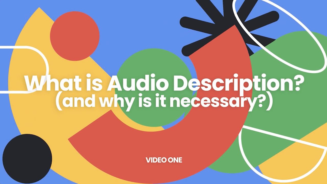 What is Audio Description, and why is it necessary? (audio-described ...