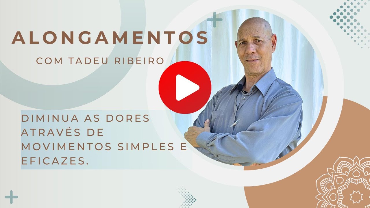 Alongamento Corporal com Tadeu Ribeiro - YouTube