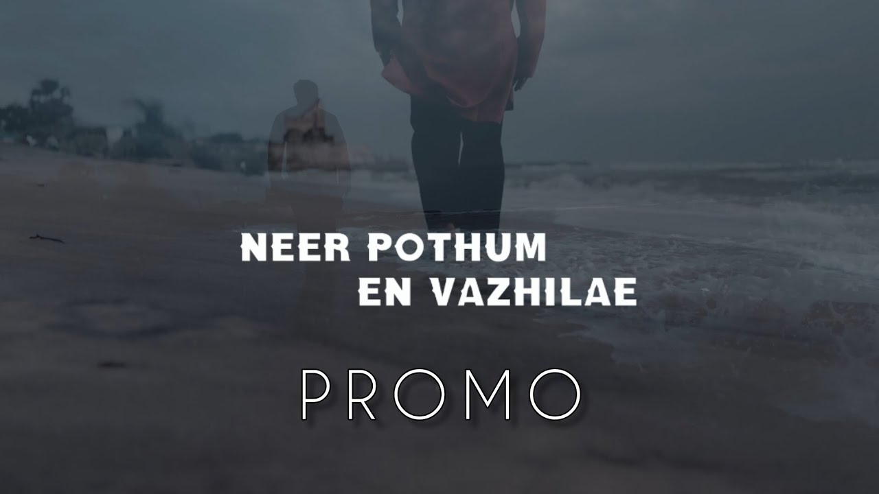 Neer pothum en vazhvile | PROMO | Rev.SAMSON MOSES | Releasing soon ...