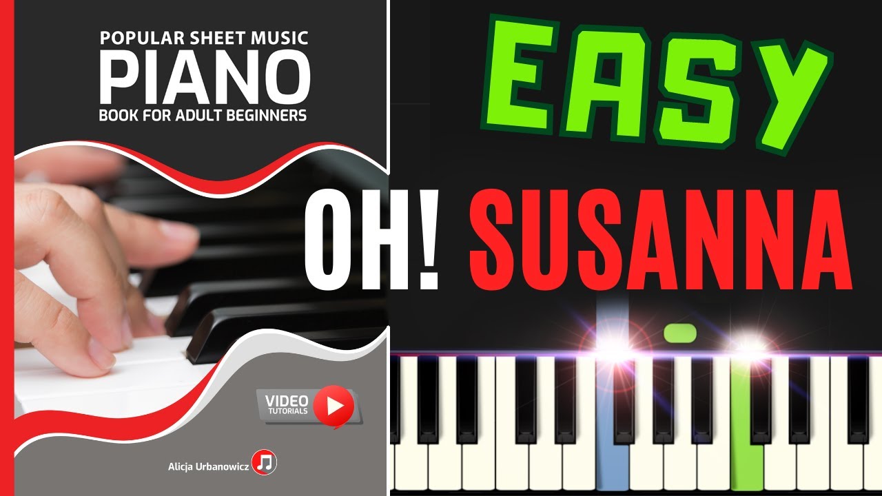 Oh! Susanna I Easy Piano Tutorial Sheet Music for Beginners I Slow I ...