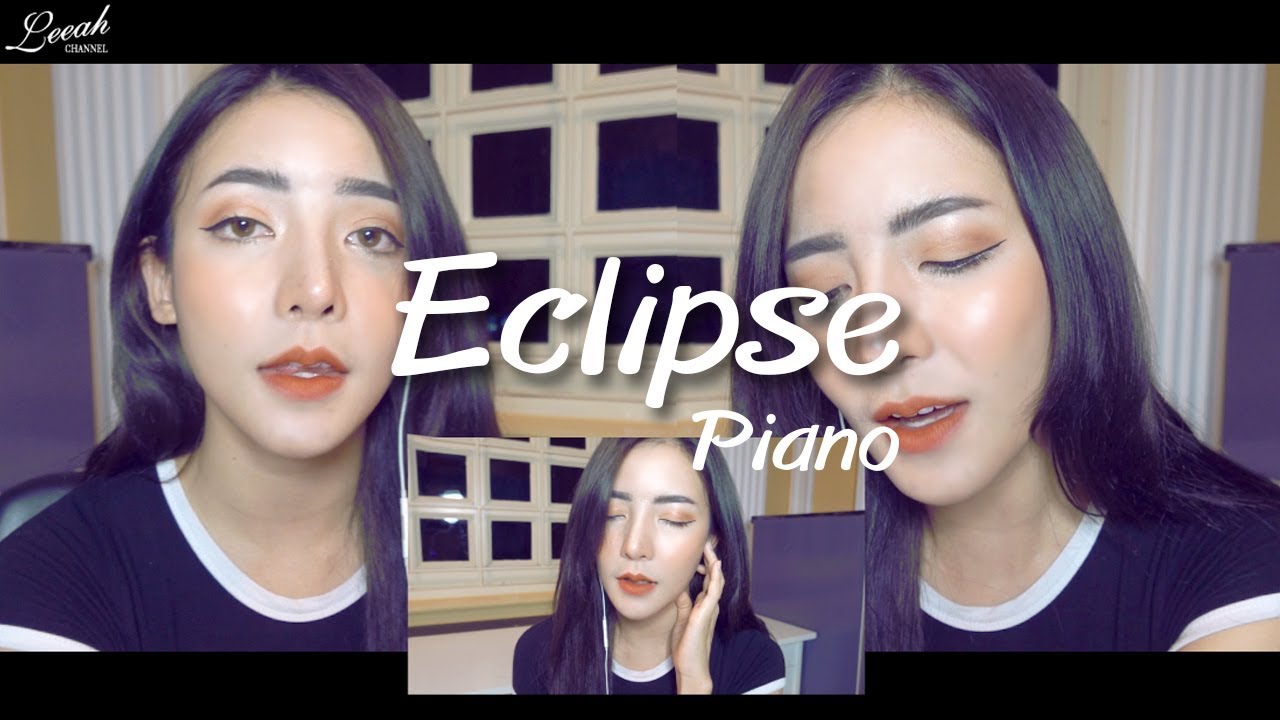 Eclipse - GOT7 [Acoustic piano Ver.] COVER I By LEEAH - YouTube