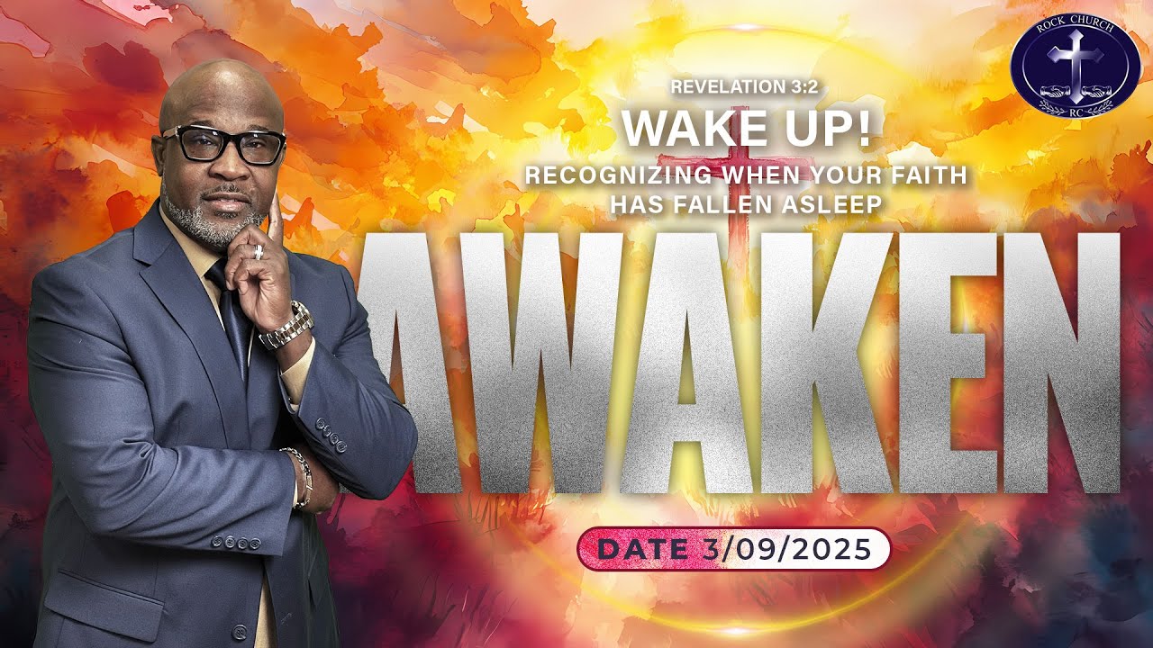 "AWAKEN" WAKE UP: Recognizing When Your Faith Has Fallen Asleep ...