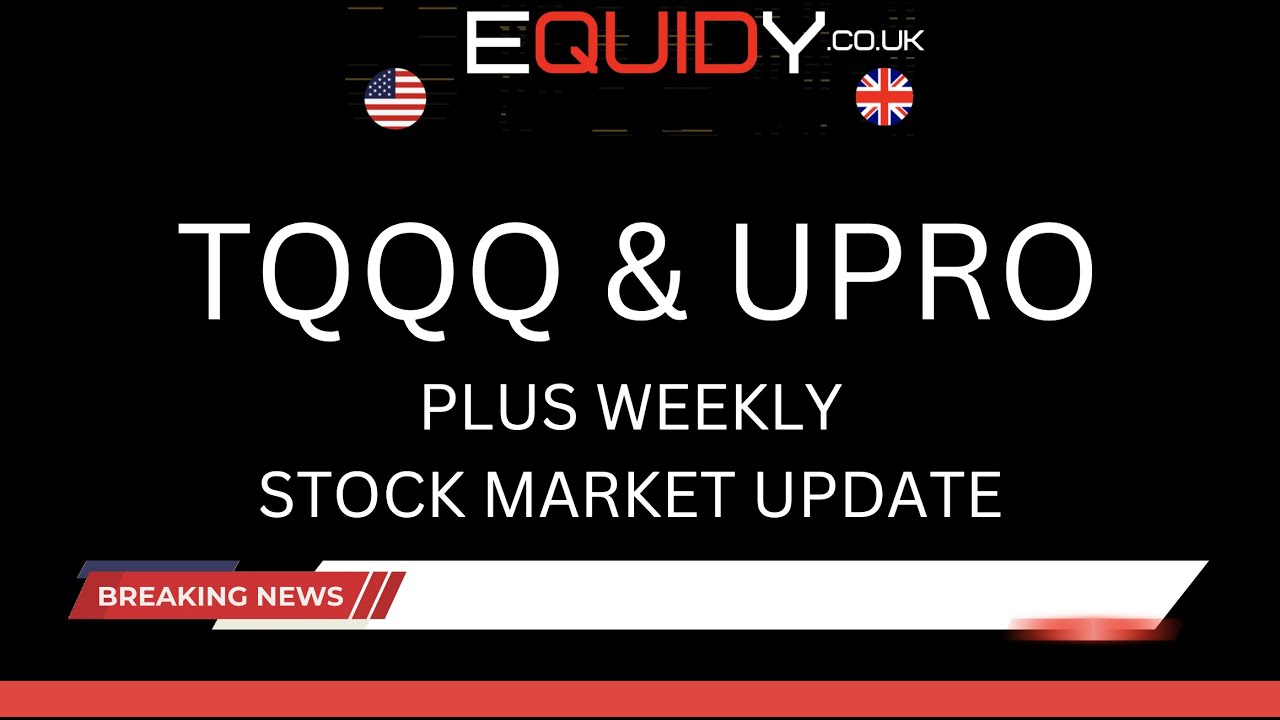 The end of the bear! TQQQ and UPRO weekly stock market update - YouTube