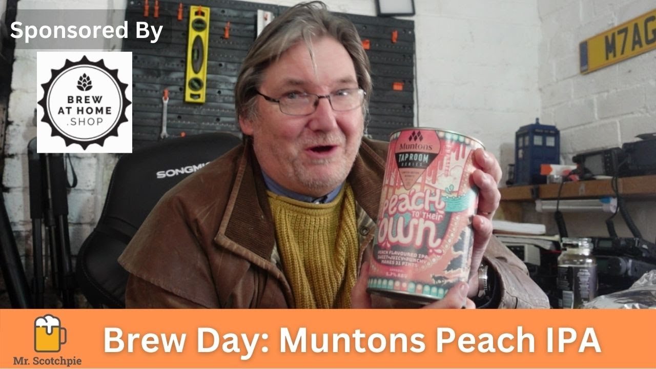 Brew Day: Muntons Tap Room Peach IPA - YouTube
