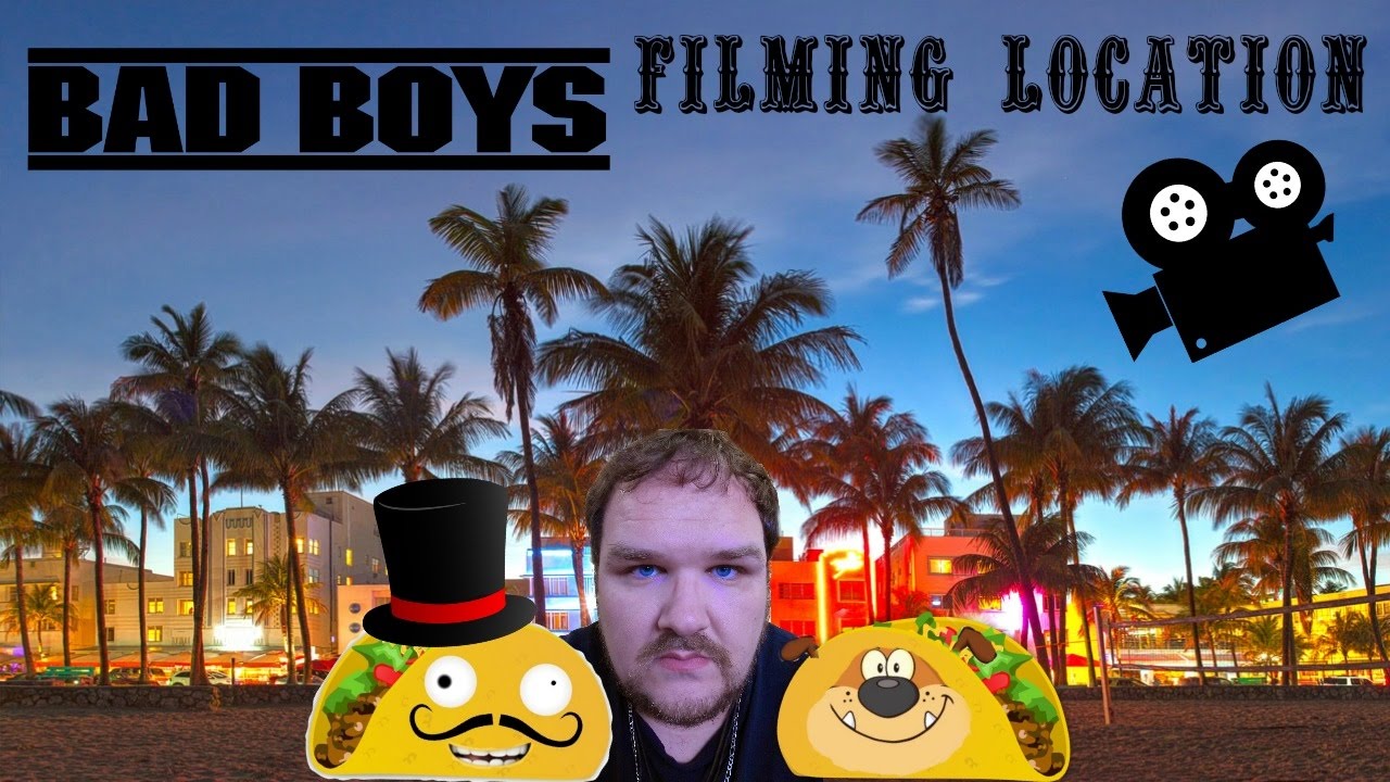 Bad Boys - Exploring The Filming Locations | TacoBay07 - YouTube