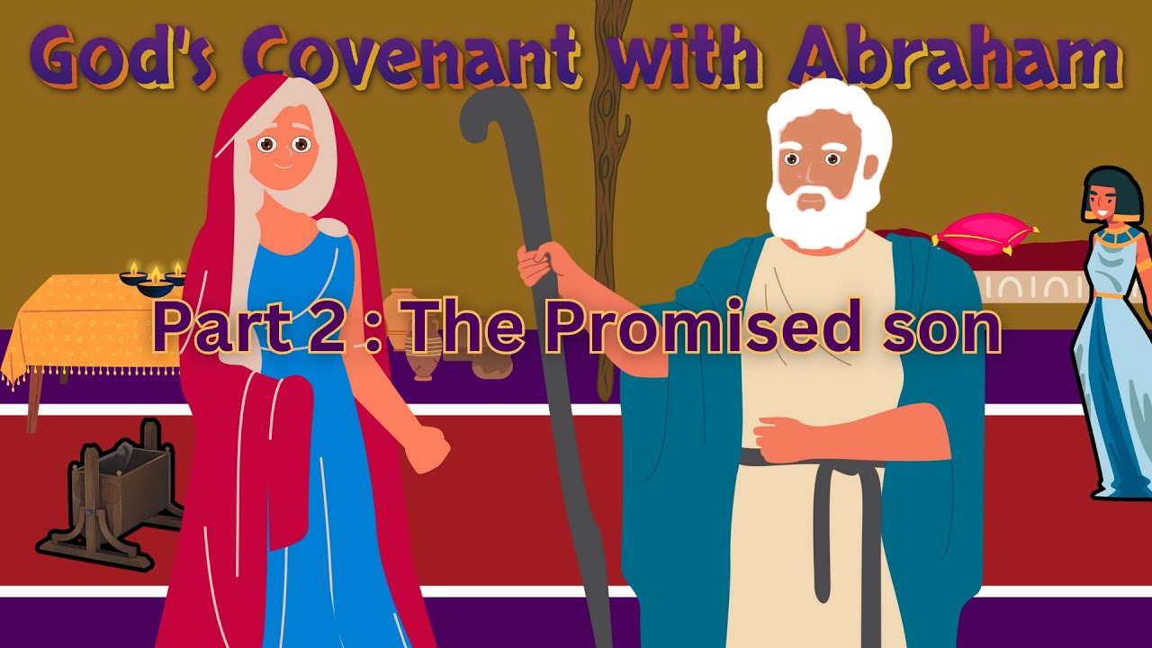 Creative Bible Teaching 7: God's Covenant With Abraham - The Promised ...