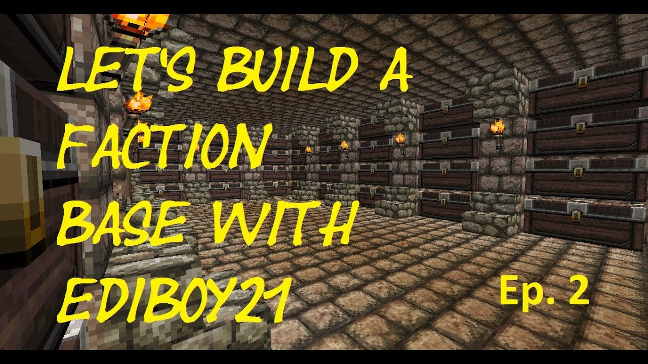 Minecraft: Let's build a faction base. Ep. 2 Storage - YouTube