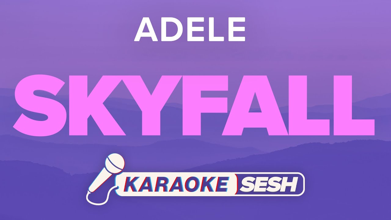 Adele - Skyfall (Karaoke) - YouTube