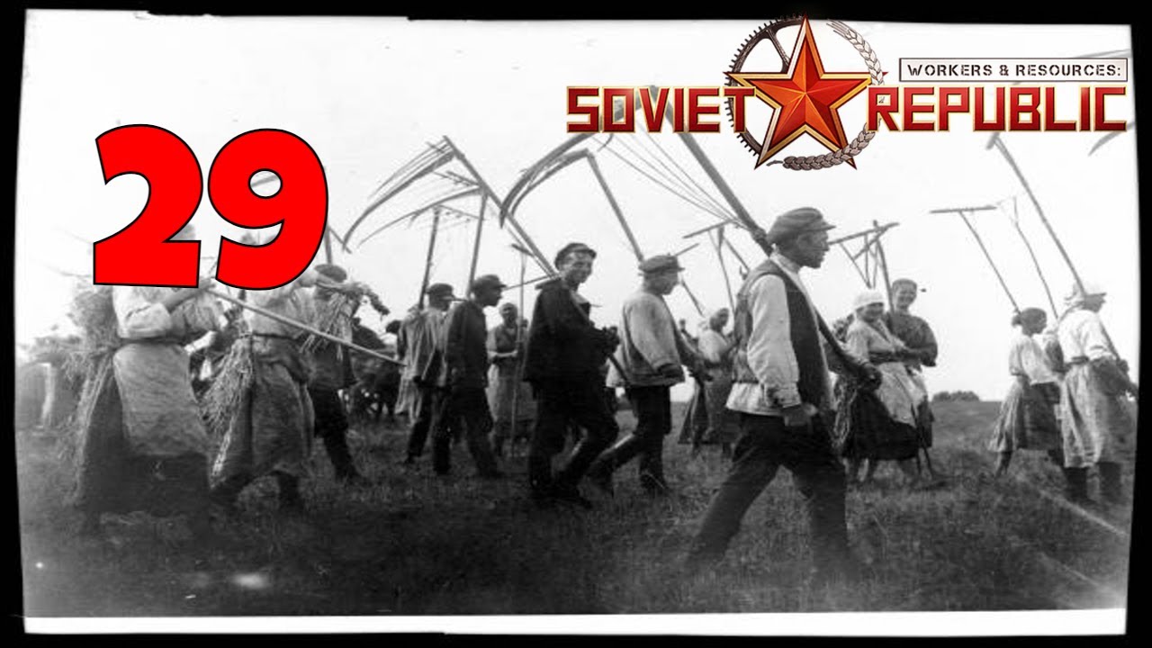 (Hard Mode)Workers & Resources: Soviet Republic Part 29 - YouTube