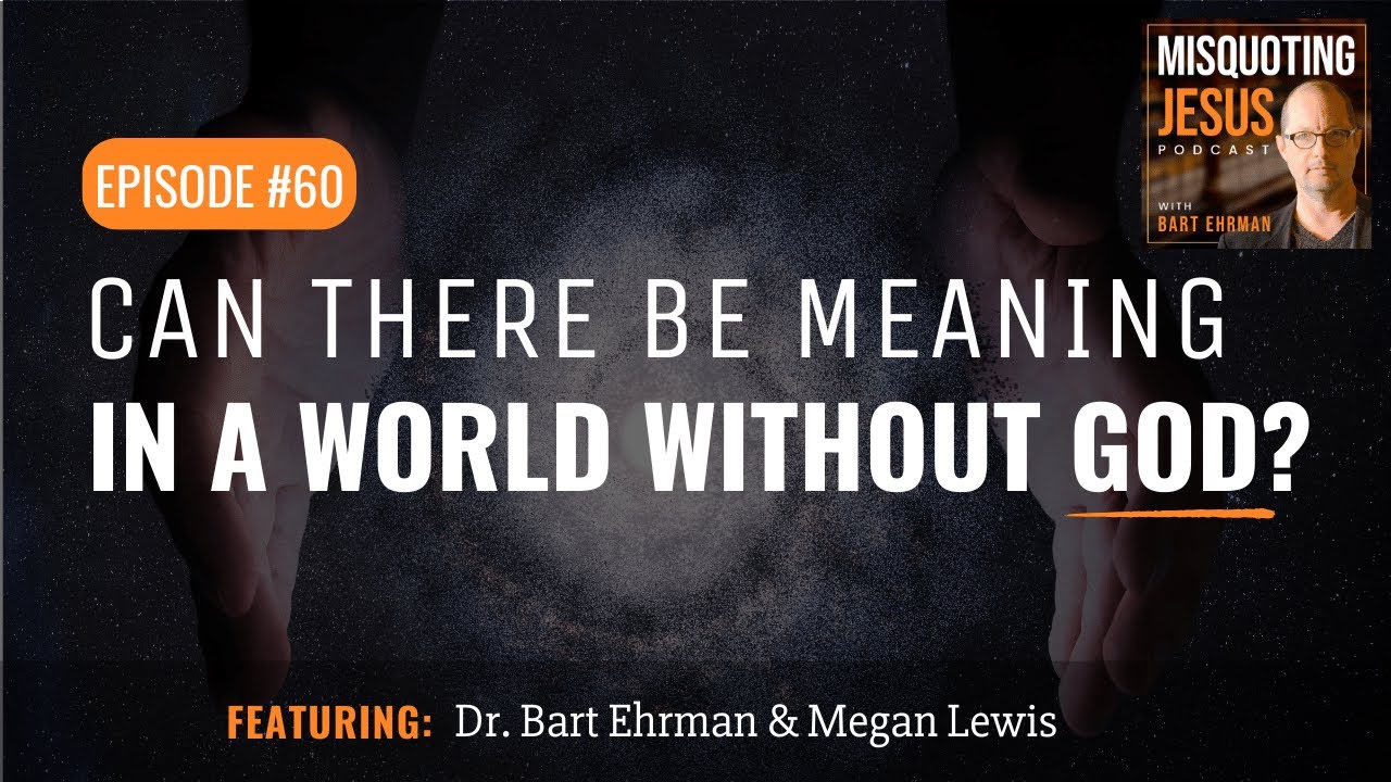 Can There Be Meaning in a World without God? - YouTube