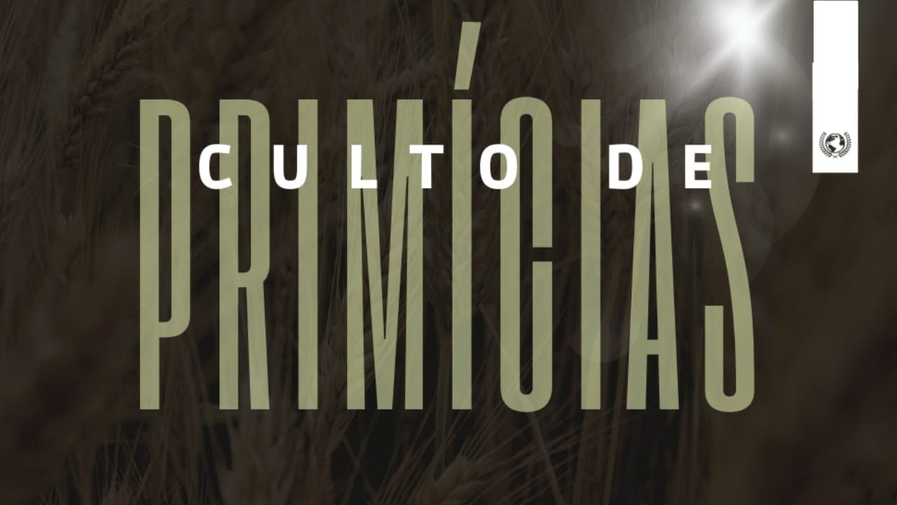 CULTO DE PRIMICIAS - 13/10/2024 - YouTube