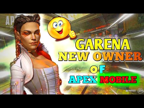 GARENA - NEW OWNER OF APEX LEGENDS MOBILE 😲😘 - YouTube