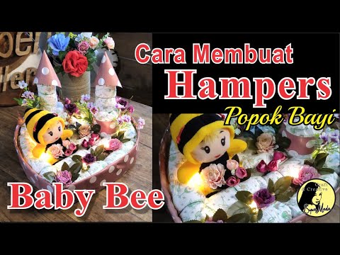 Cara Membuat Hampers Popok Bayi - Baby Bee #kadobayi #diapers #gift # ...