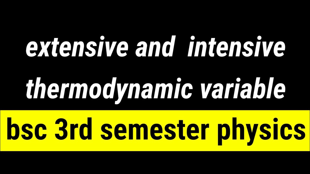 extensive and intensive thermodynamic variable || bsc 3rd semester ...