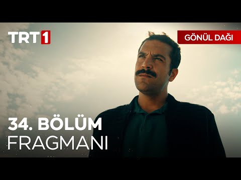 Gönül Dağı 34. Bölüm Fragmanı