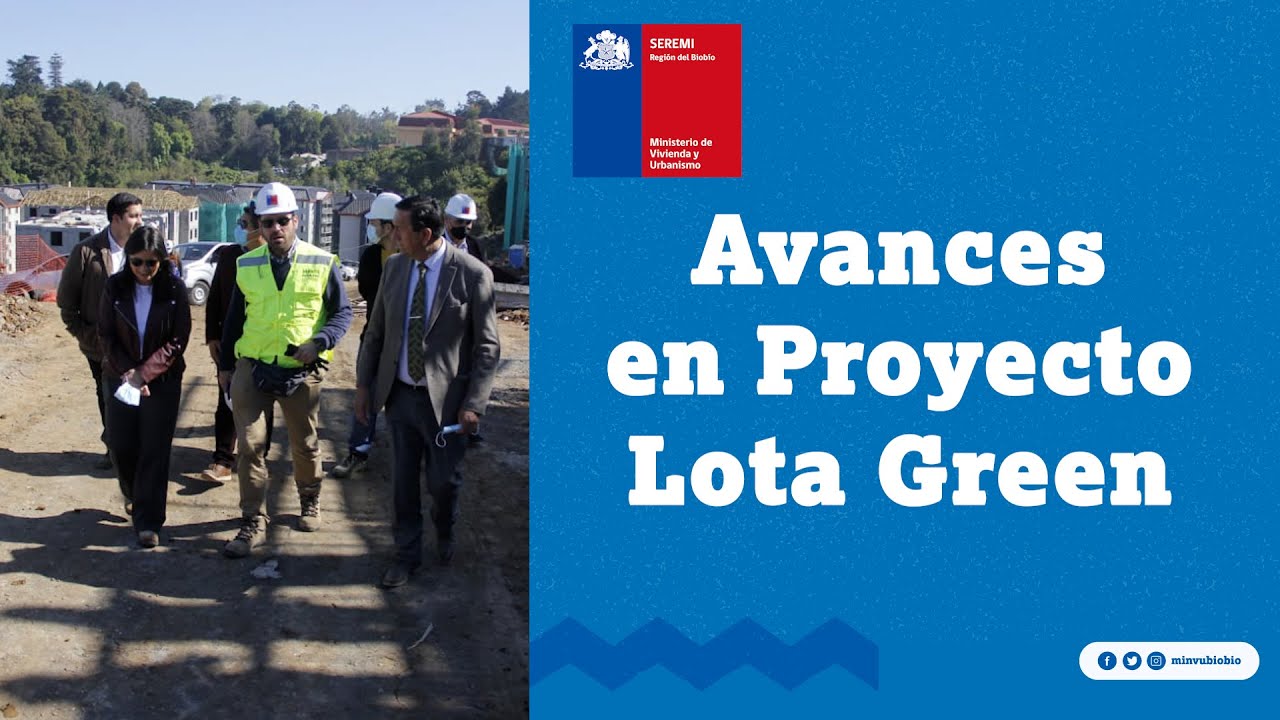 Avances en Proyecto Lota Green - YouTube