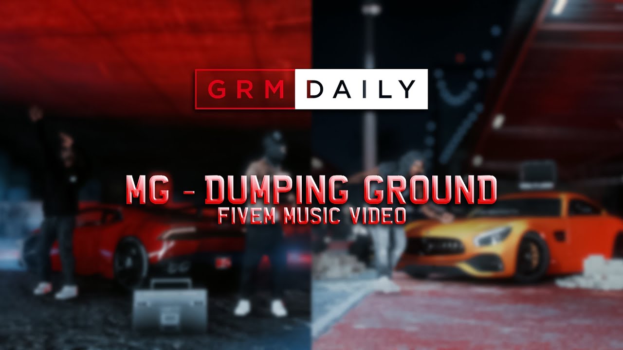 MG - Dumping Ground [FiveM Music Video] Ft. Pablo | GRM Daily - YouTube