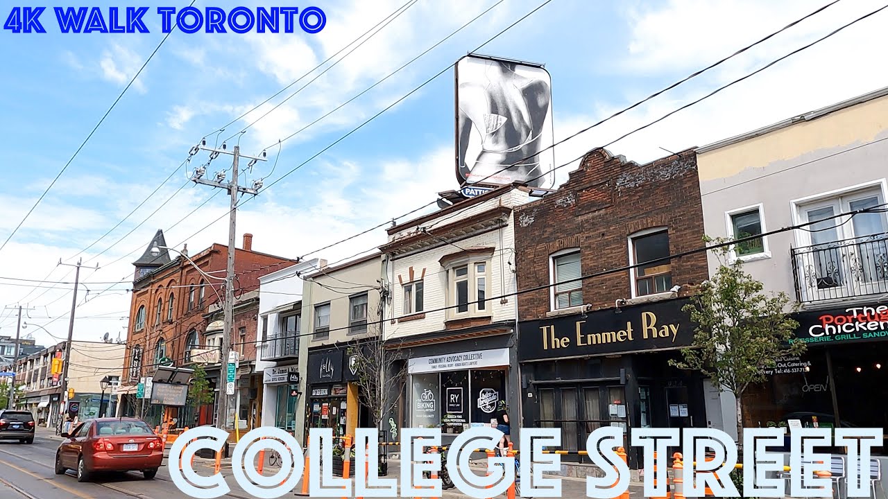 College Street from Yonge St. (East End) to Dundas St. (West End): 4K ...