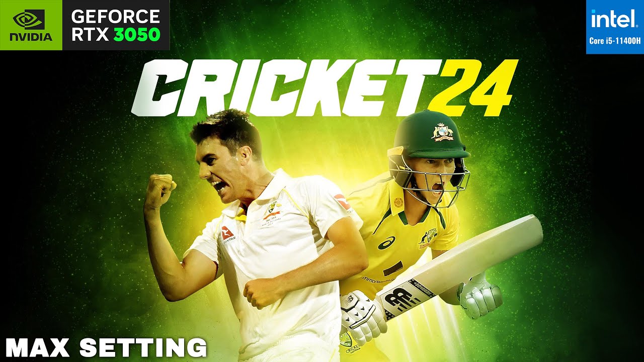 CRICKET 24 | MAX SETTING | RTX3050 Laptop | i5 11400H - YouTube