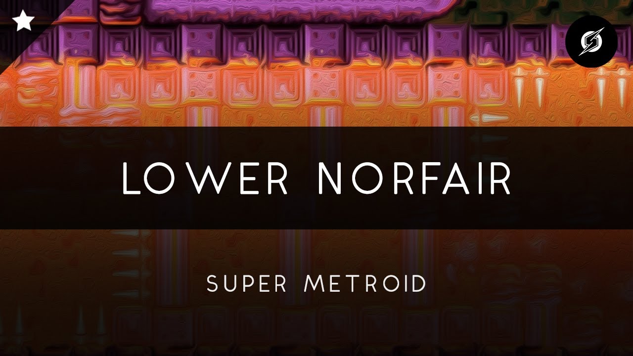 Super Metroid: Lower Norfair Symphonic Metal Arrangement [Revision ...