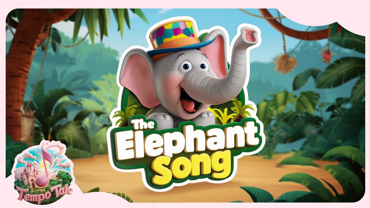 Elephant Song for Kids | Tempo Tale | Nursery Rhymes & Kids Songs | Fun ...