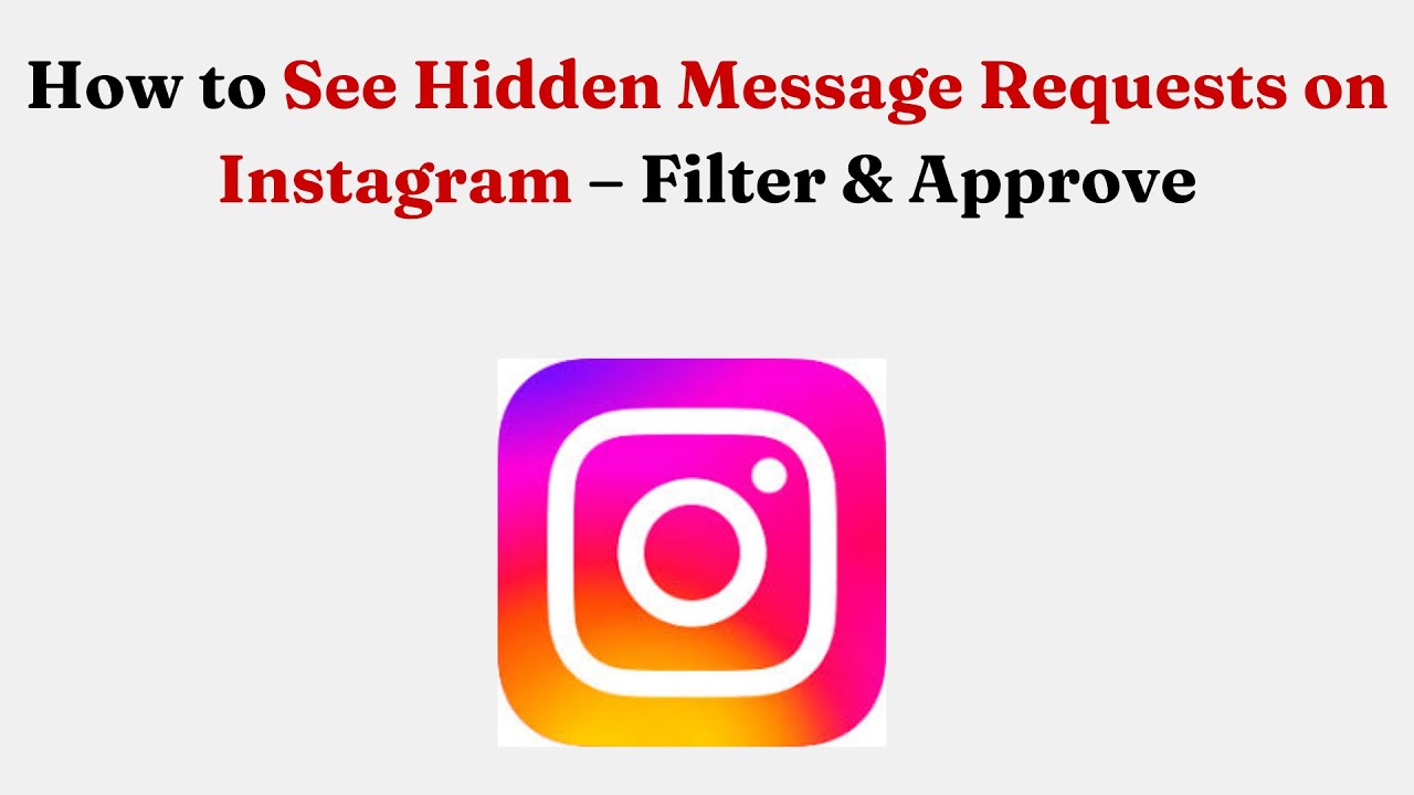 How to See Hidden Message Requests on Instagram – Filter & Approve ...
