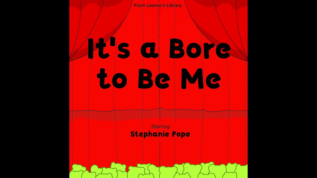 "It's a Bore to Be Me" - YouTube