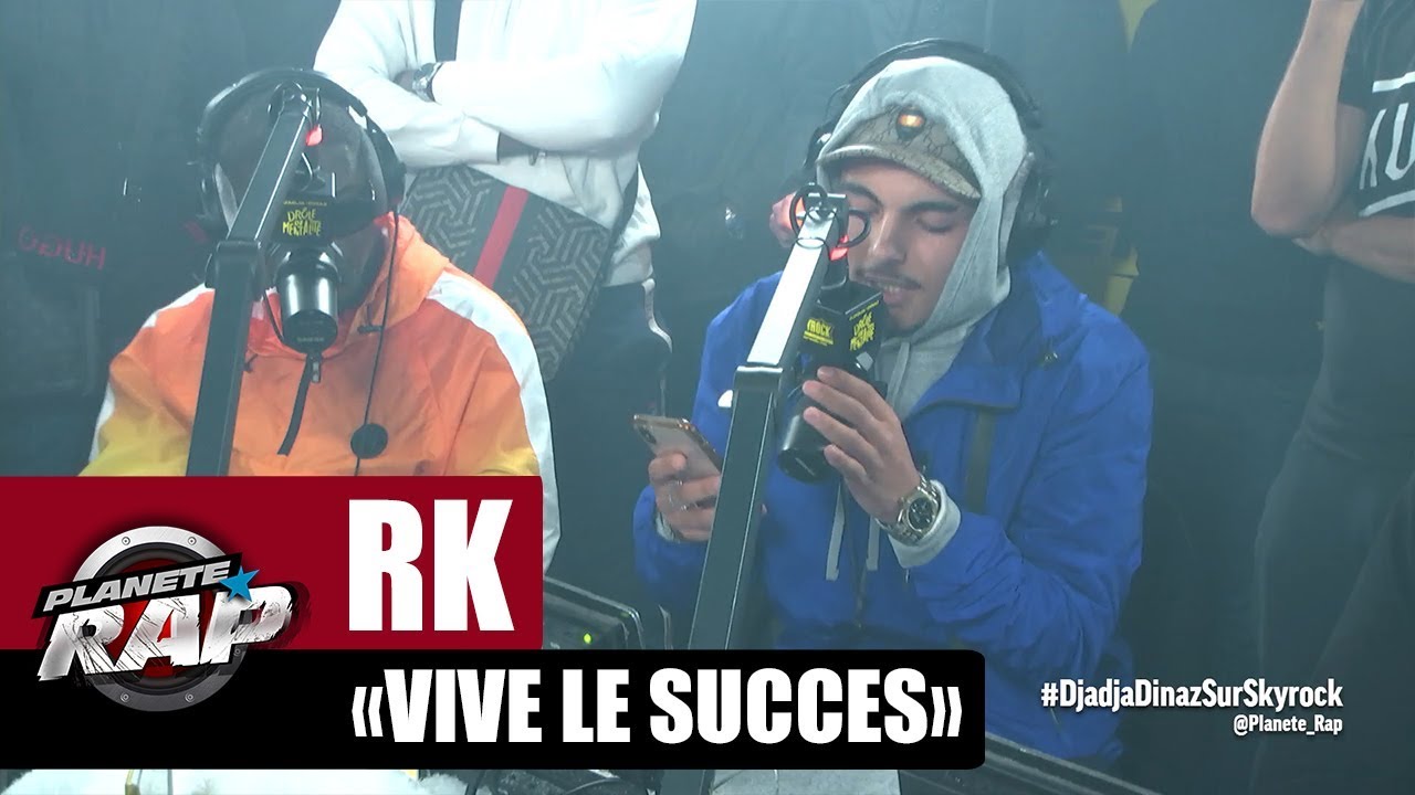 [Exclu] RK "Vive le succès" #PlanèteRap - YouTube