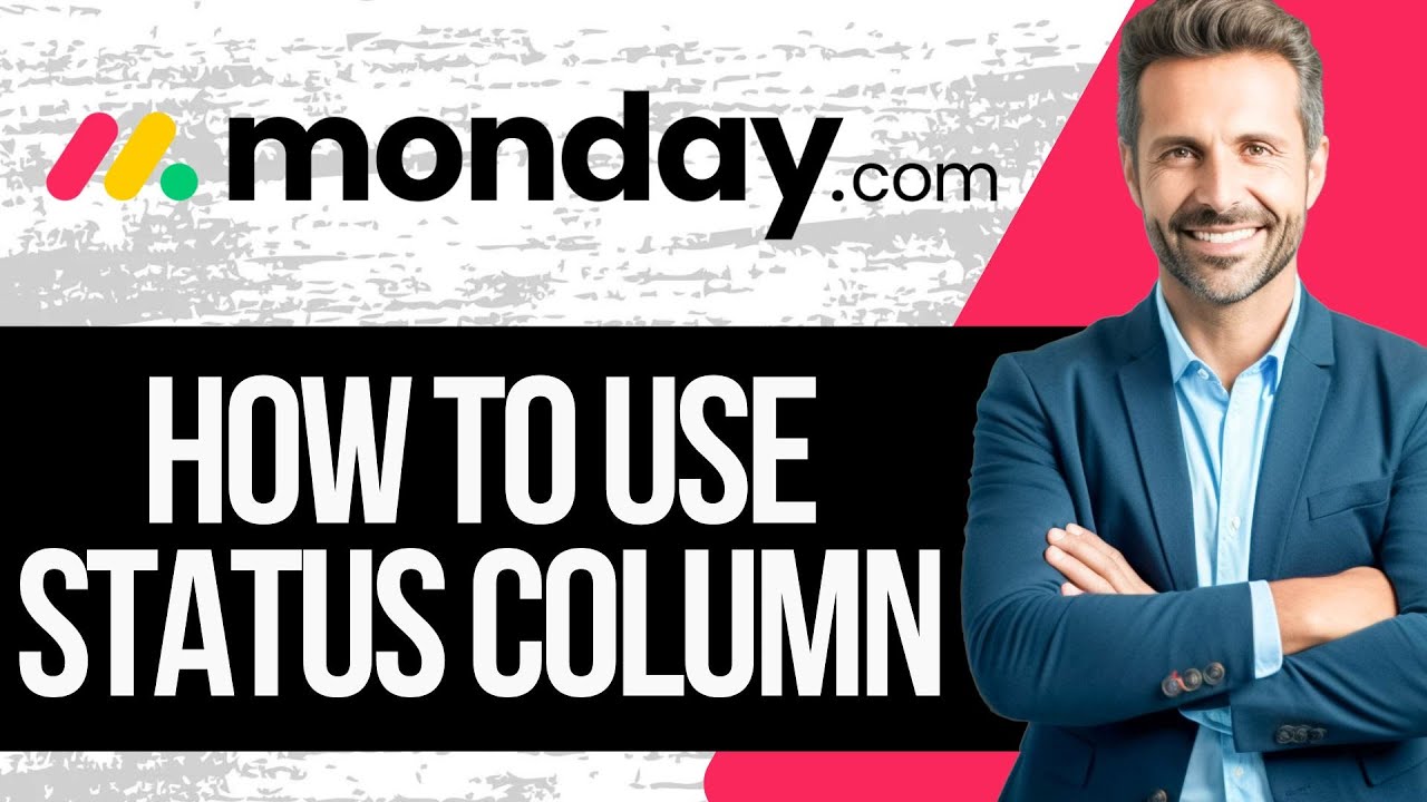 How to Use the Status Column in Monday.com - YouTube