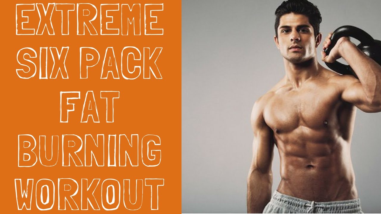EXTREME SIX PACK FAT BURNING WORKOUT - YouTube