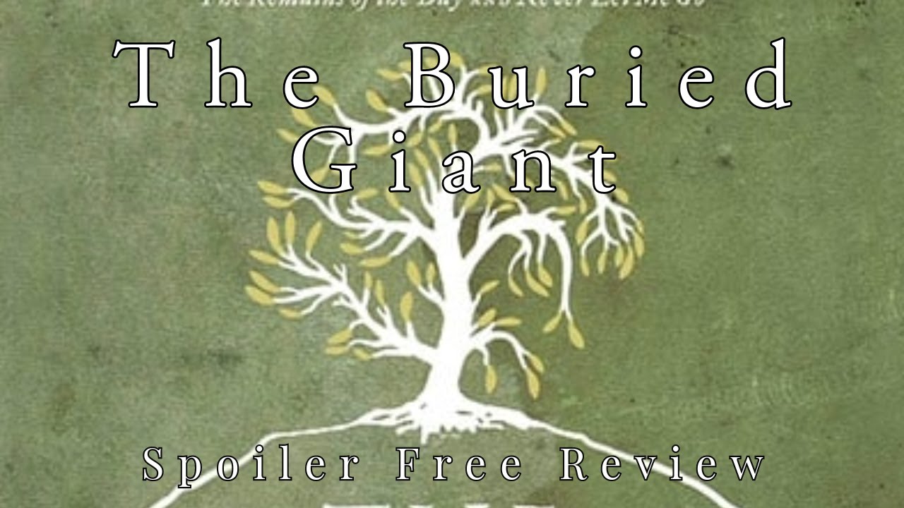 The Buried Giant by Kazuo Ishiguro | Spoiler Free Review - YouTube