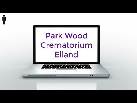 Park Wood Crematorium Elland - YouTube
