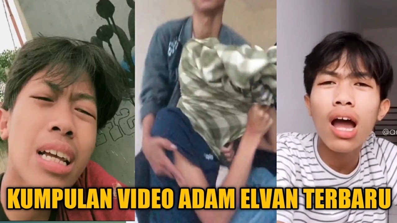 KUMPULAN VIDEO TERBARU | ADAM ELVAN - YouTube