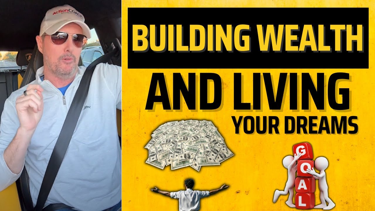 Tips In Building Wealth & Living Your Dream Life! - YouTube